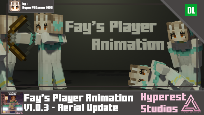 Fay's Player Animation | v1.0.3 Aerial Update Minecraft Texture Pack