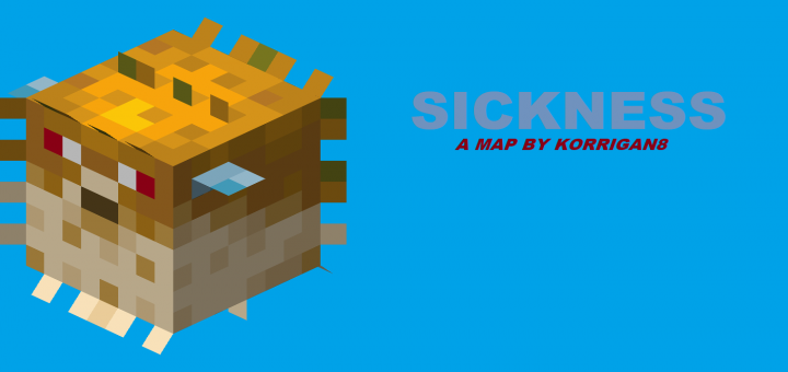 Sickness 2 | Minecraft PE Maps
